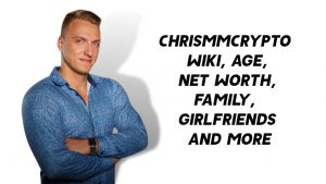 Christopher Jaszczynski (Chrismmcrypto) Wiki, Age, Girlfriends & More